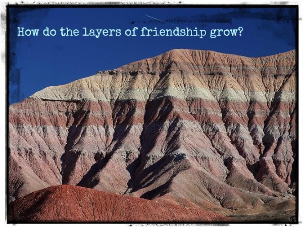 Layers of friendship – Nancy Burton Wolfe